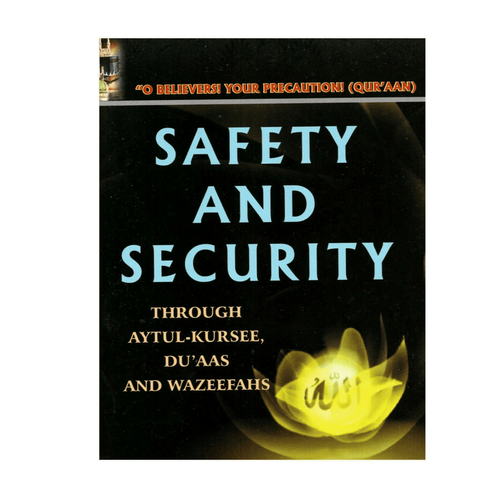 Safety and Security Through Aytul-Kursee Du'aas & Wazeefahs Pocket Boo ...
