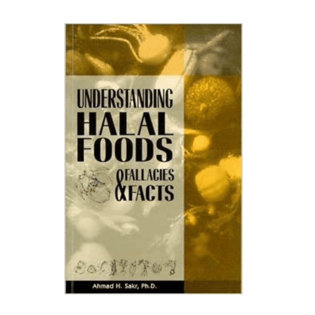 Understanding Halal Foods: Fallacies&Facts – simplyislam